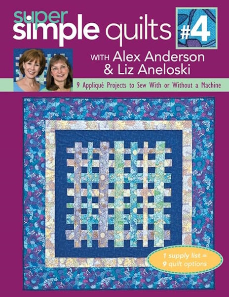 Super Simple Quilts #4 – Grandma's Attic Quilting